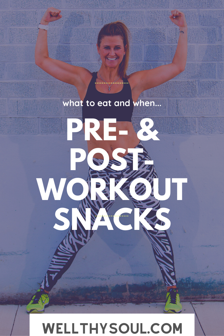 Pre- and post-workout snacks - Wellthy Soul Health Coaching